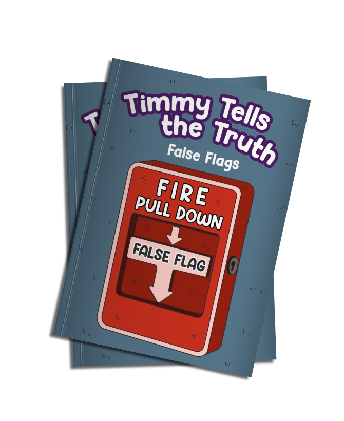 False Flags – Timmy Tells the Truth